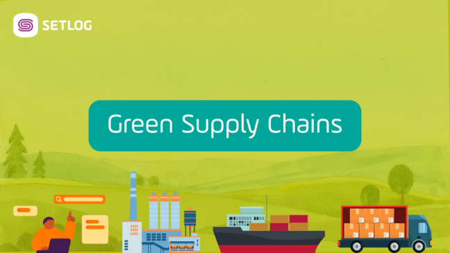 Understanding Green Supply Chains: A Starting Point for Change - Setlog